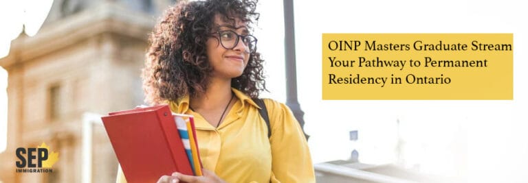 OINP Masters Graduate Stream – Your Pathway to Permanent Residency in ...